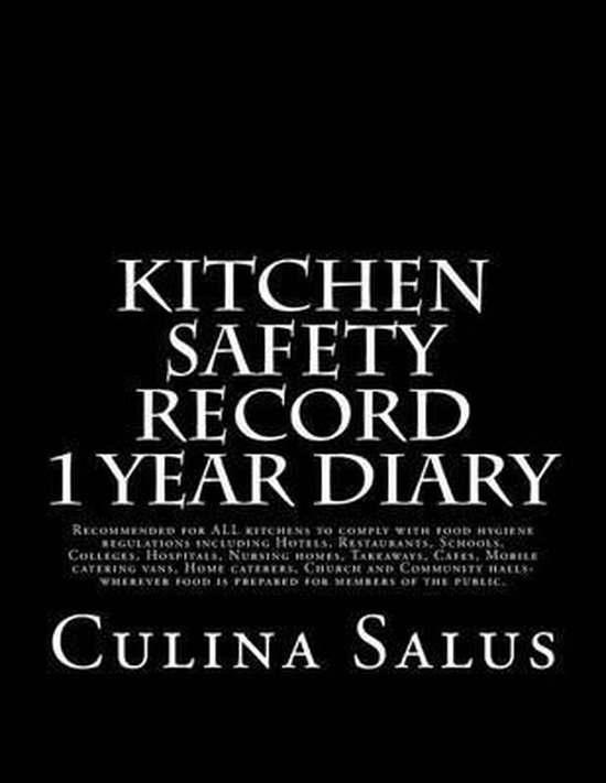 Kitchen Safety Record 1 Year Diary, Culina Salus | 9781500263447 ...