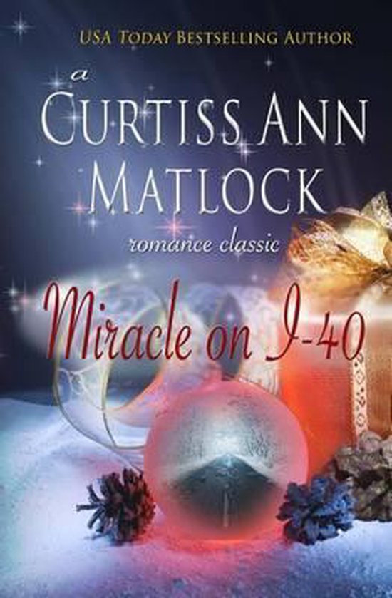 Miracle On I-40, Curtiss Ann Matlock | 9780985614416 | Boeken | bol.com