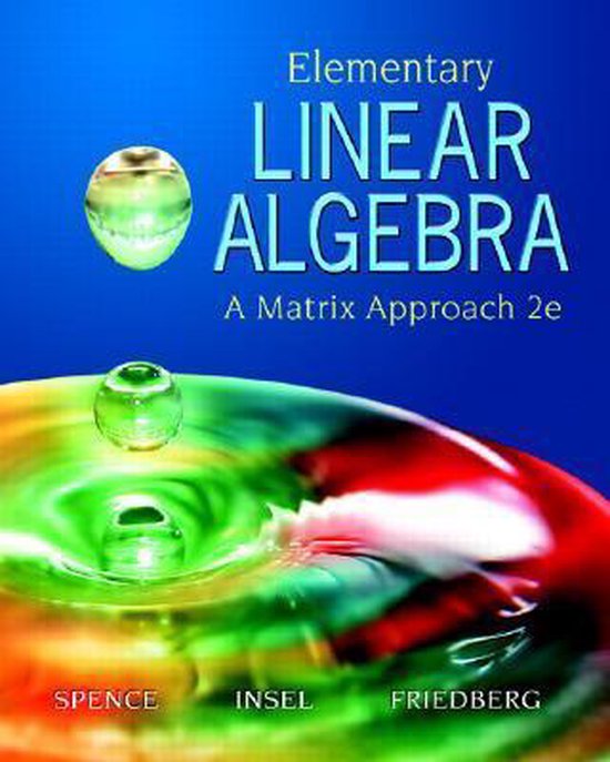 Elementary Linear Algebra | 9780131871410 | Lawrence E. Spence | Boeken ...
