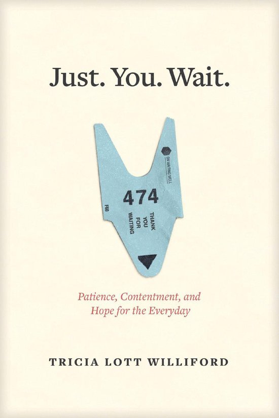 Just. You. Wait. (ebook), Tricia Lott Williford | 9781631467523 ...