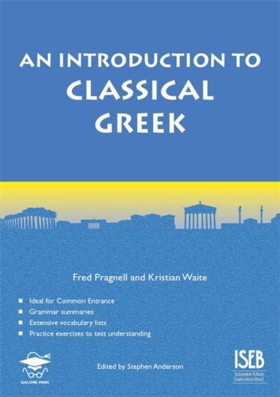 Introduction To Classical Greek | 9781905735884 | Kristian Waite ...