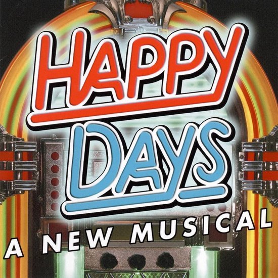 Happy Days: A New Musical, Original Cast Recording | CD (album ...
