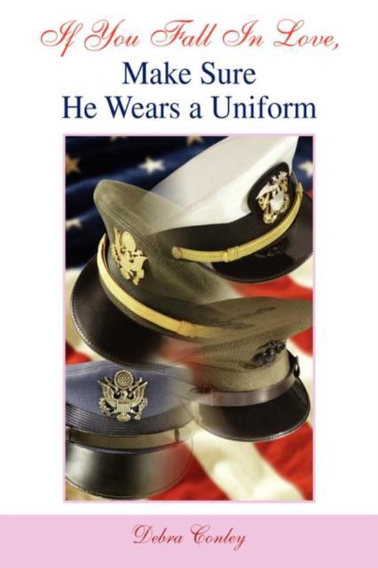 If You Fall In Love ..., Debra Conley | 9781425734916 | Boeken | bol.com