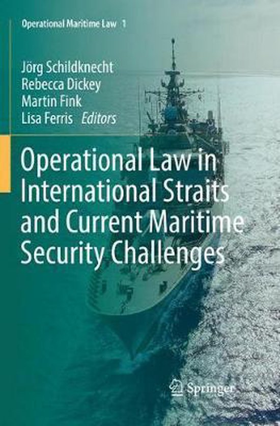 Operational Maritime Law- Operational Law in International Straits and ...