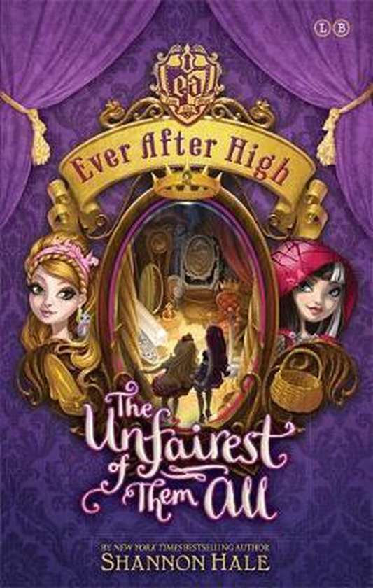 Ever After High: The Unfairest of Them All | bol.com
