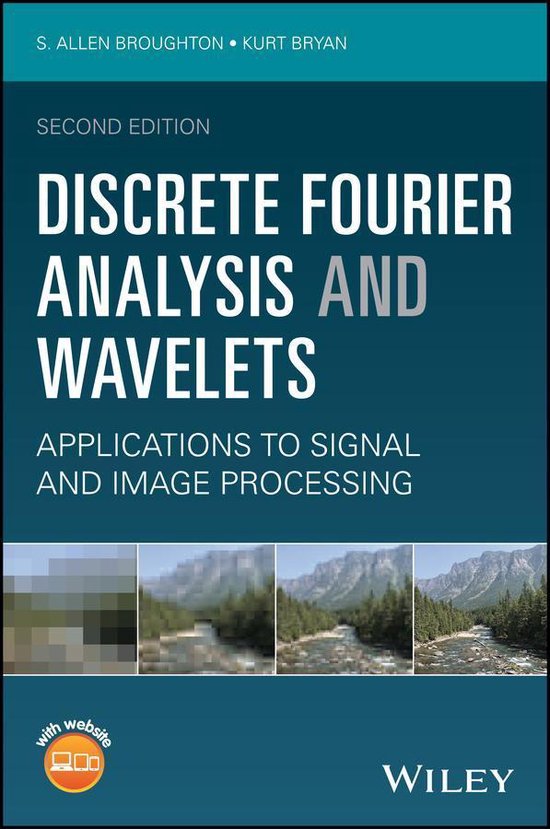 Discrete Fourier Analysis and Wavelets (ebook), S. Allen Broughton ...