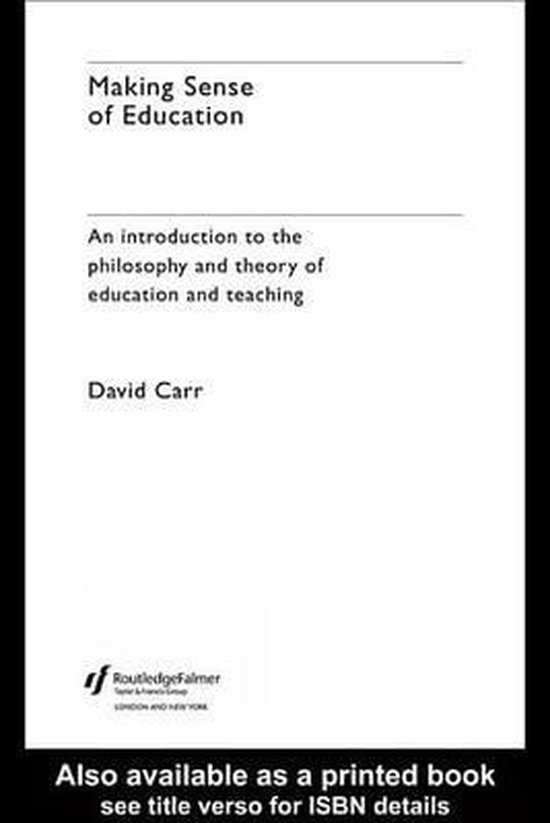 Making Sense of Education: An Introduction to the Philosophy and Theory ...