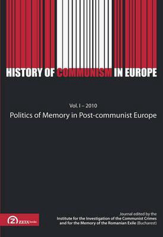 Politics of Memory in Post-Communist Europe, Corina Dobos ...