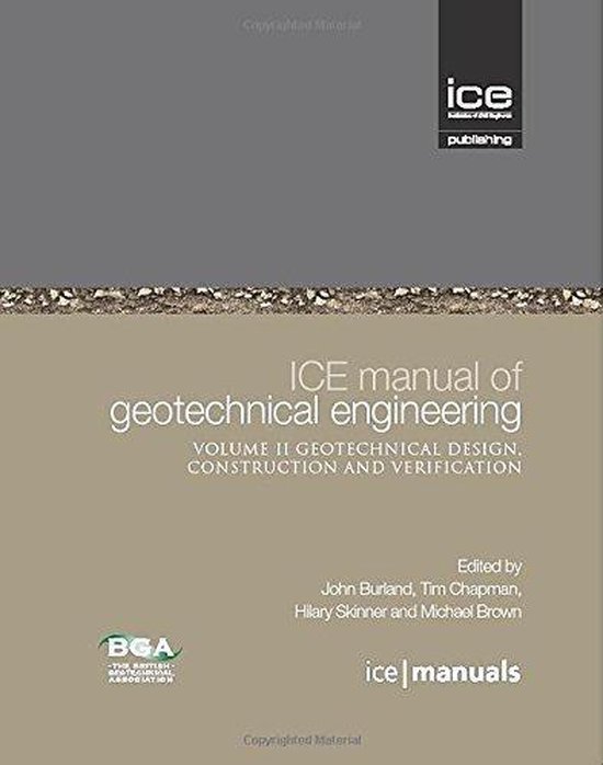 ICE Manual of Geotechnical Engineering | 9780727736529 | John B. Burland | Boeken | bol.com