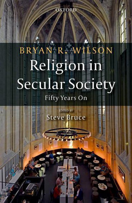 Religion in Secular Society (ebook), Bryan R. Wilson | 9780191092602 ...