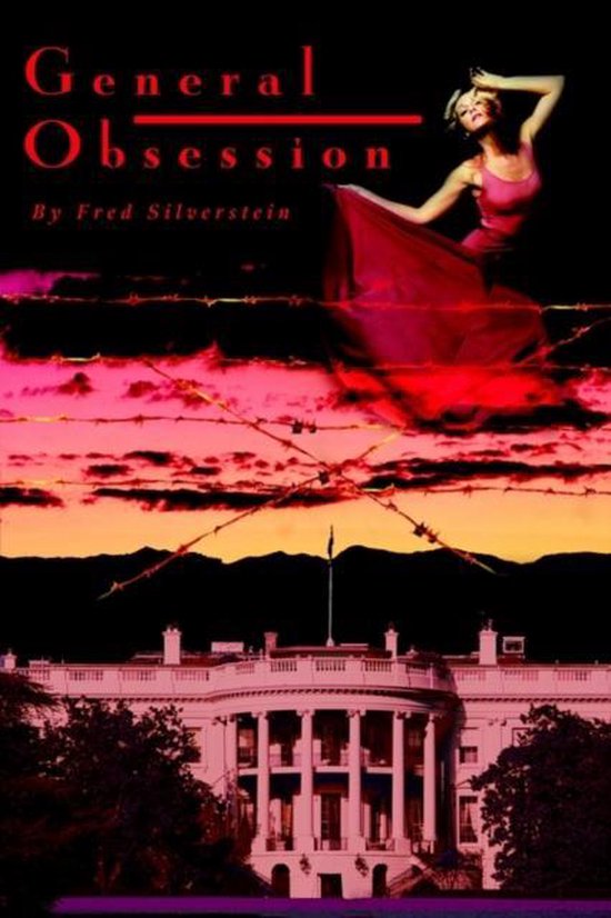General Obsession, Fred Silverstein | 9780595217601 | Boeken | bol