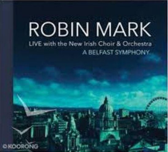 Robin Mark - Belfast Symphony (CD), Robin Mark | CD (album) | Muziek | bol