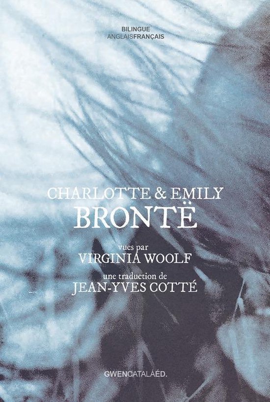 Charlotte et Emily Brontë (ebook), Virginia Woolf | 9782376419655 ...