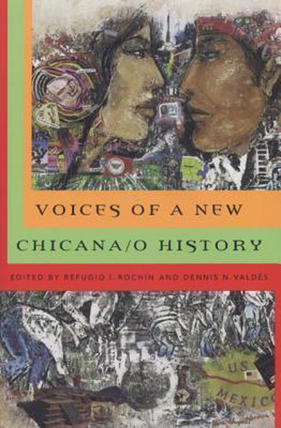 Voices of a New Chicana/o History, Refugio I. Rochin | 9780870135231 ...