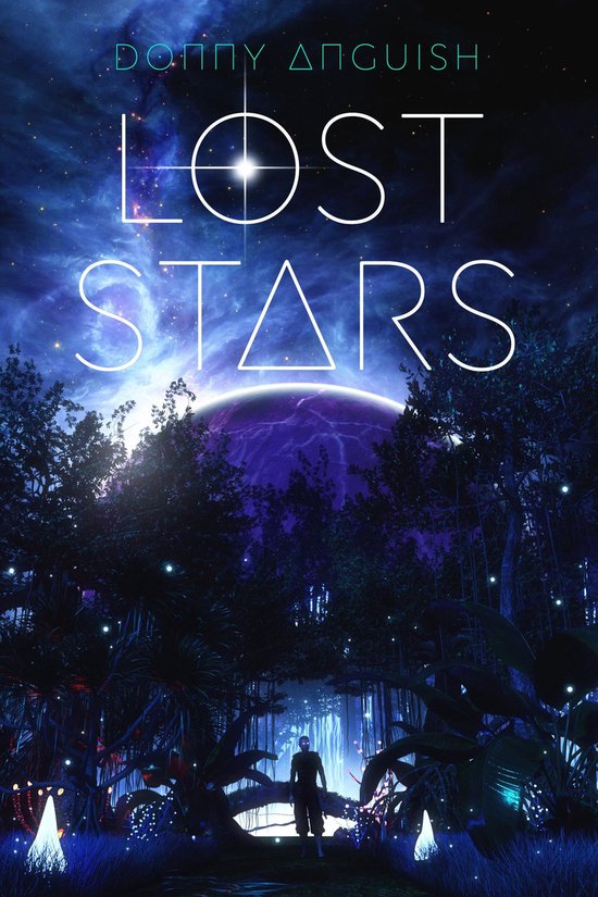 Lost Stars (ebook), Donny Anguish | 1230002994215 | Boeken | bol.com