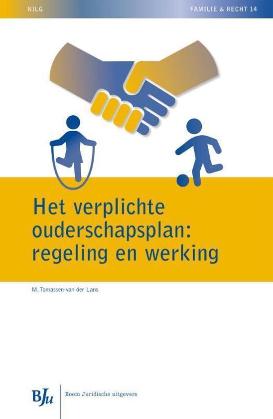 Het verplichte ouderschapsplan: regeling en werking (ebook), M ...