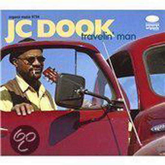 Travellin' Man, J.C. Dook | CD (album) | Muziek | bol.com