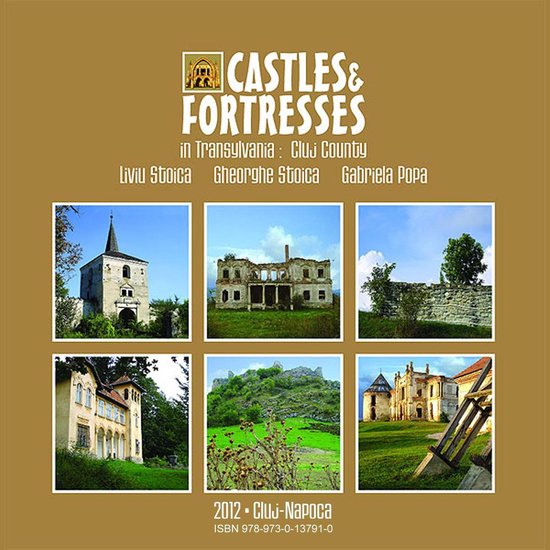 Castles and Fortresses in Transylvania - Castles and Fortresses in ...