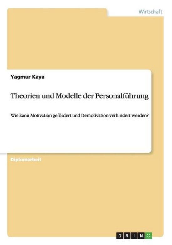 Theorien Und Modelle Der Personalf hrung, Yagmur Kaya | 9783668134423 | Boeken | bol.com
