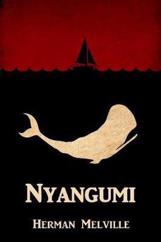 Nyangumi, Herman Melville | 9789554775893 | Boeken | bol.com