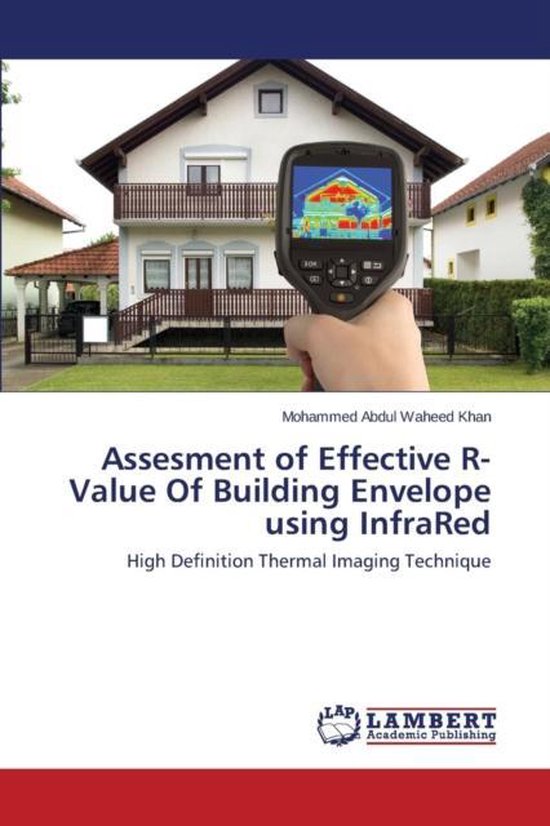 Assesment of Effective R-Value Of Building Envelope using InfraRed ...
