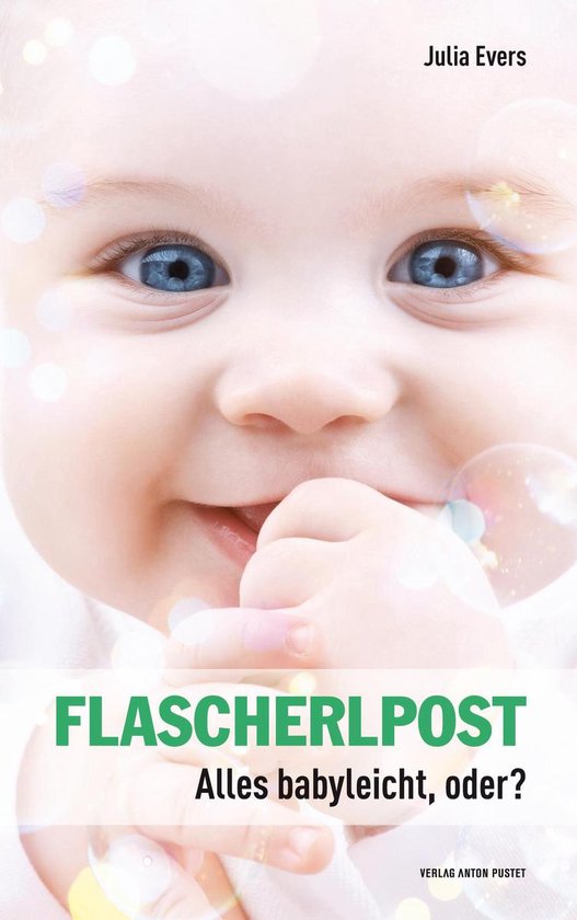 Flascherlpost (ebook), Julia Evers | 9783702580100 | Boeken | bol.com