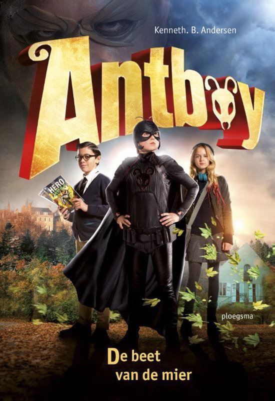 Antboy 1 - De beet van de mier, Kenneth Bogh Andersen | 9789021673615 ...