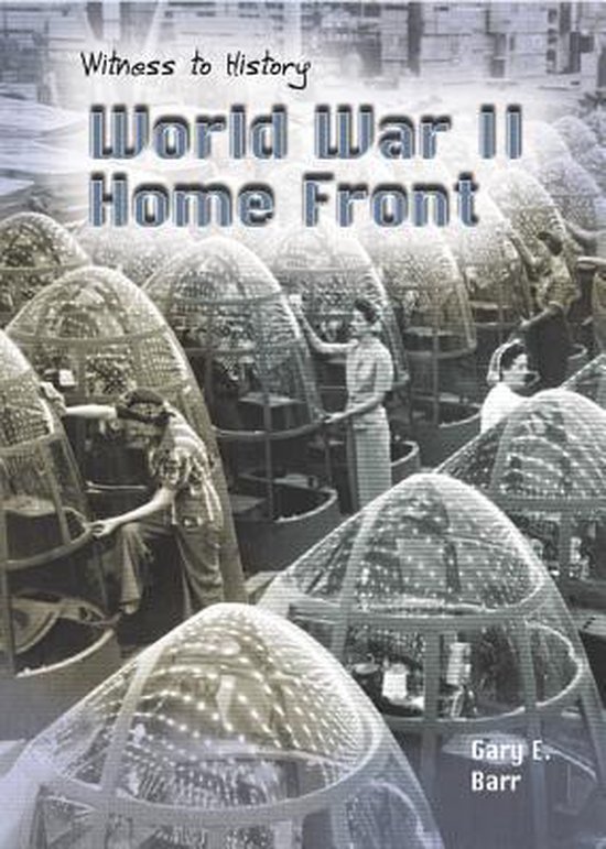 World War II Home Front | 9781403445797 | Gary Barr | Boeken | bol