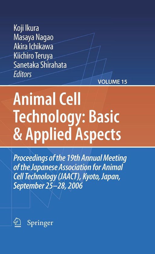 Animal Cell Technology: Basic & Applied Aspects 15 - Animal Cell ...