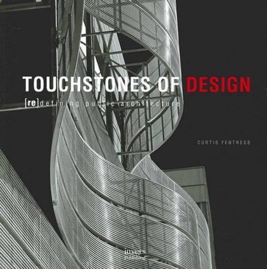 Touchstones of Design, Curtis Fentress | 9781864703825 | Boeken | bol
