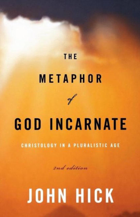 The Metaphor of God Incarnate, Hick, Professor John | 9780664230371 | Boeken | bol