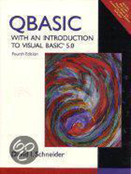 Qbasic With an Introduction to Visual Basic, David I. Schneider | 9780139738760 | Boeken | bol.com