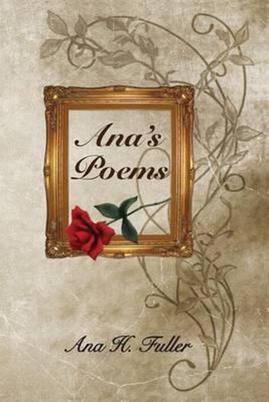 Ana's Poems | 9781511544634 | Ana H Fuller | Boeken | bol.com