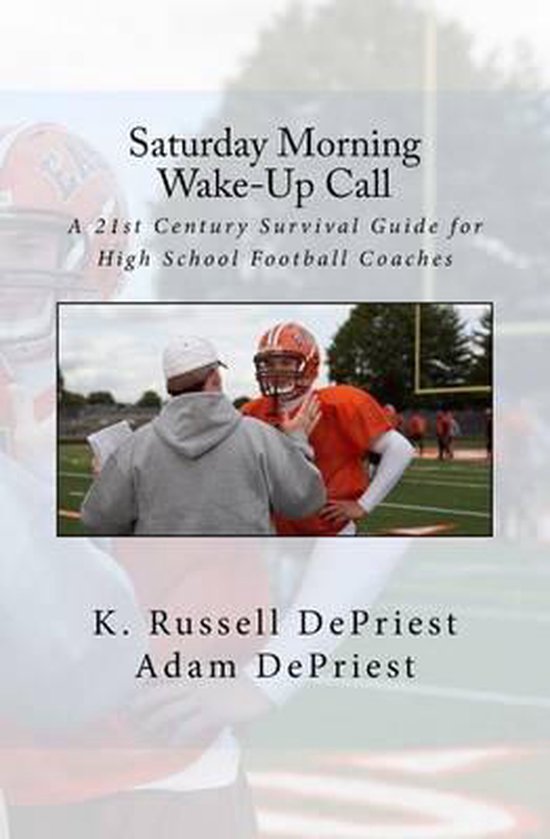 Saturday Morning Wake-Up Call | 9781495298646 | Adam Depriest | Boeken ...