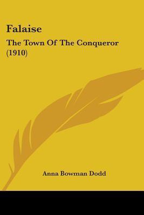 Falaise, Anna Bowman Dodd | 9780548897157 | Boeken | bol