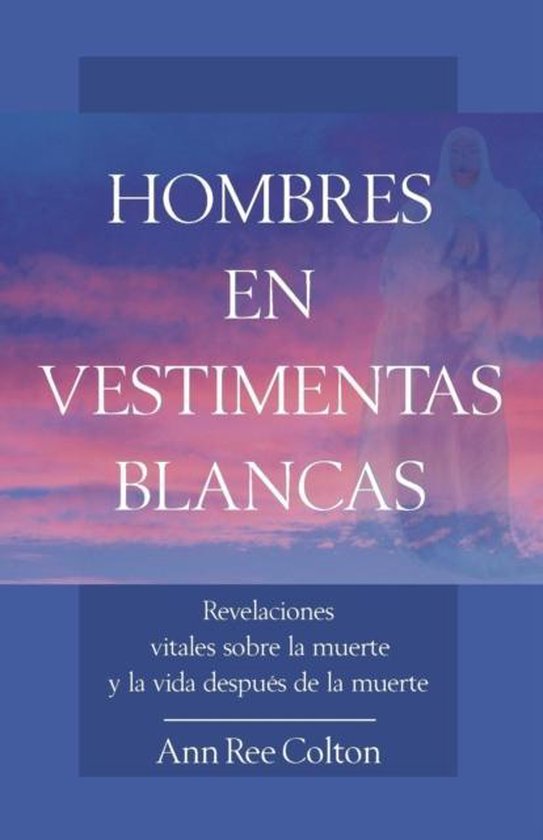 Hombres En Vestimentas Blancas, Ann Ree Colton | 9780917189296 | Boeken ...