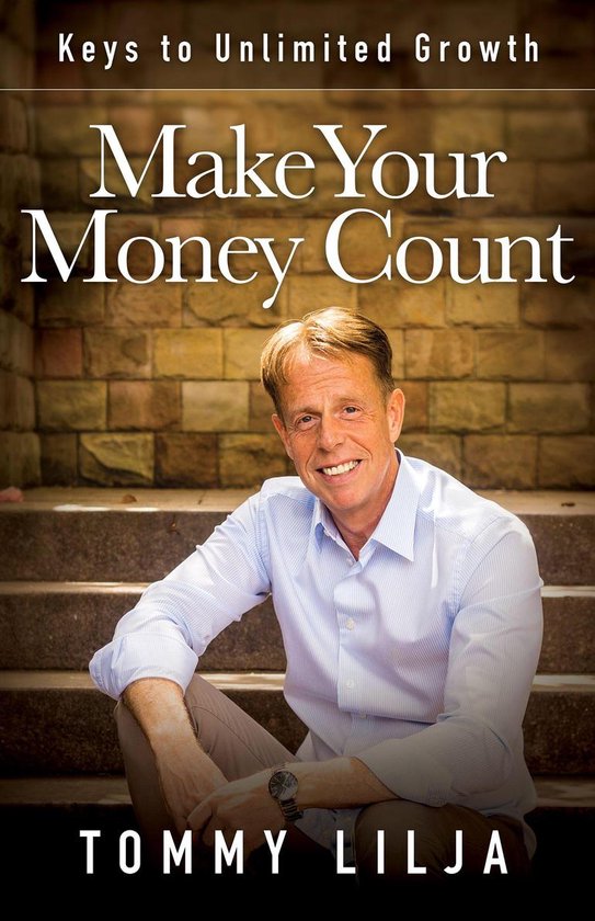 Make Your Money Count (ebook), Lilja | 9781680311402 | Boeken | bol.com