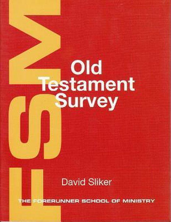 Old Testament Survey, David Sliker | 9780977673872 | Boeken | bol.
