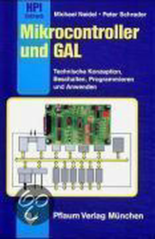 Mikrocontroller und GAL, Michael Neidel | 9783790507522 | Boeken | bol.com