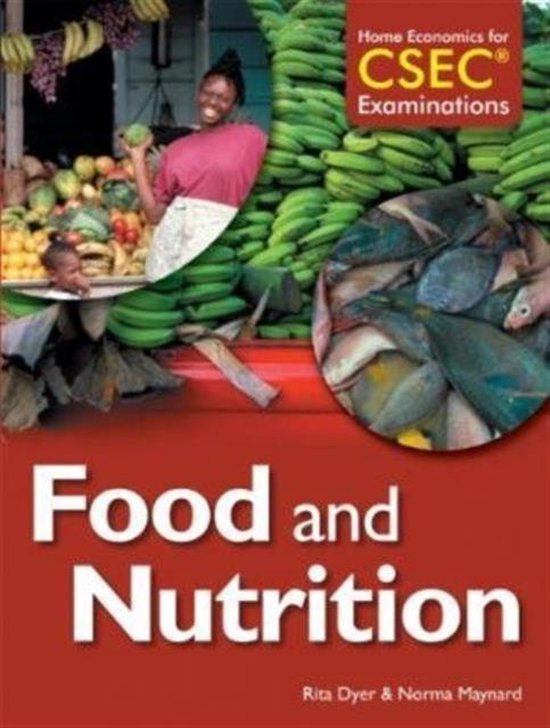 Home Economics for CSEC (R) Examinations Student's Book: Food ...