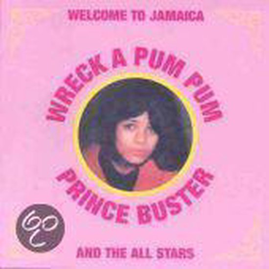 Wreck A Pum Pum, Prince Buster | CD (album) | Muziek | bol