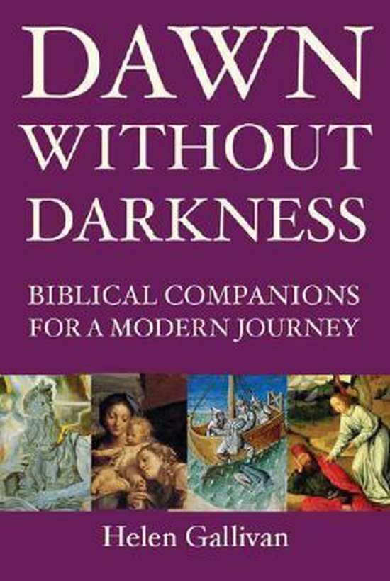 Dawn without Darkness | 9781847300539 | Helen Gallivan | Boeken | bol.com
