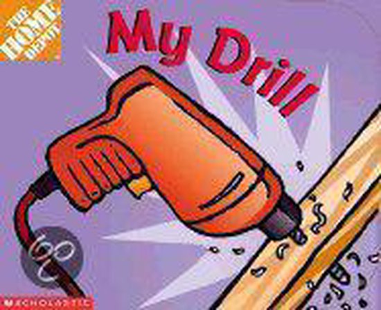 My Drill, Scholastic Books | 9780439309349 | Boeken | bol