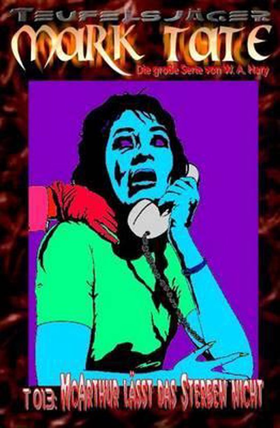 Teufelsjaeger Mark Tate- T 013, W A Hary | 9781500702694 | Boeken | bol