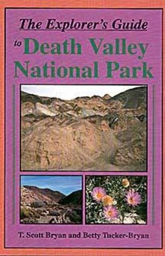 Explorers Guide/Death Valley, t. Bryan | 9780870814099 | Boeken | bol