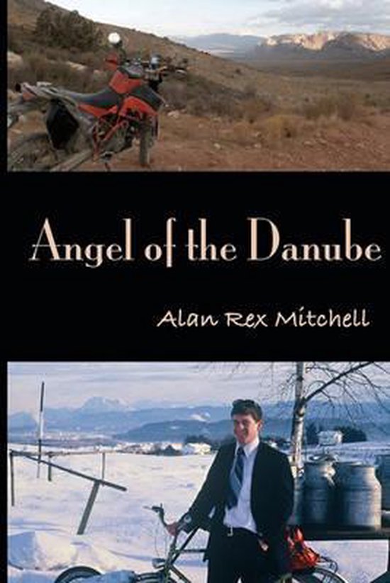 Angel of the Danube, Alan Rex Mitchell | 9780984275410 | Boeken | bol.com
