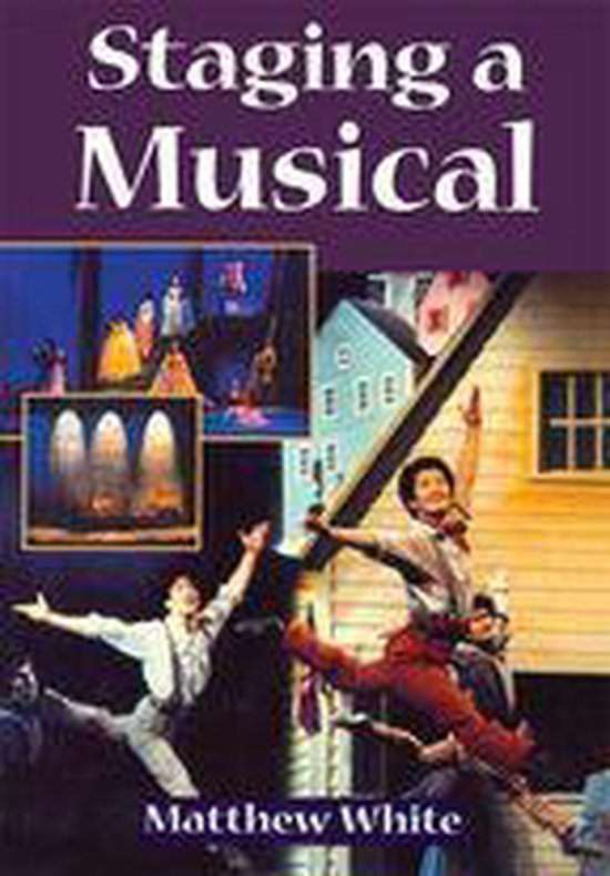 Staging A Musical (ebook), Matthew White | 9781135864019 | Boeken | bol