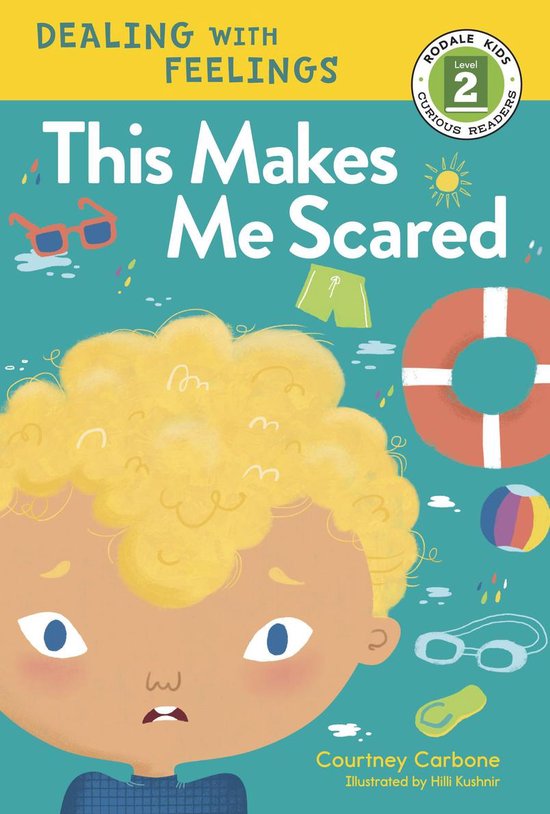 Rodale Kids Curious Readers/ 5 - This Makes Me Scared (ebook), Courtney ...