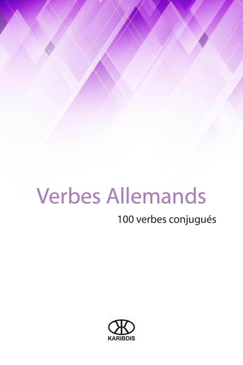 100 verbes 4 - Verbes allemands (ebook), Editorial Karibdis ...