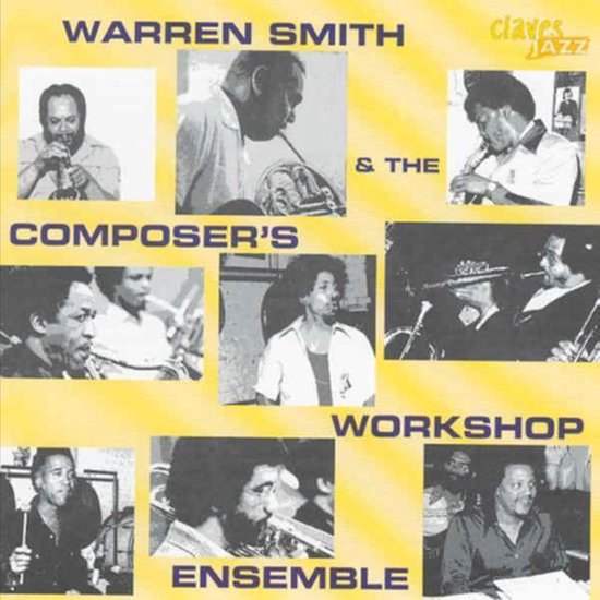 Warren Smith & Composer's, Warren Smith & The Composer'S Workshop ...